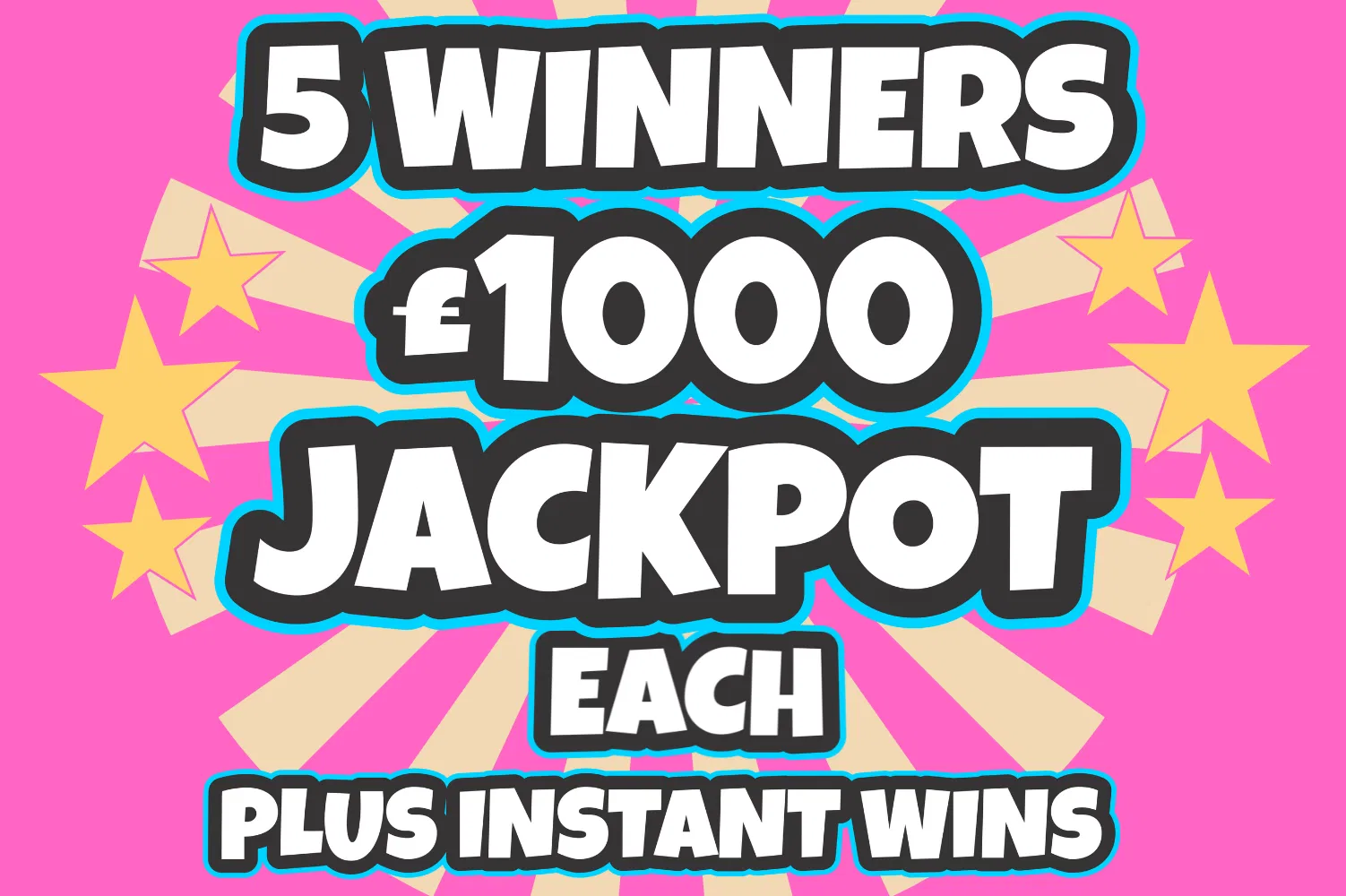 TOP PRIZE 5 WINNERS WIN £1K EACH – 20 INSTANTS TO BE WON-AUTO WIN ...